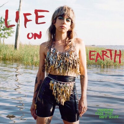 Hurray For the Riff Raff - Life On Earth (LP) – Records on Vinyl